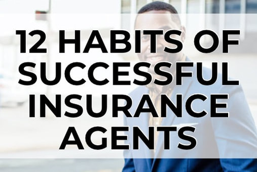 12 Habits of Successful Insurance Agents from SmartFinancial